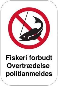 Fiskeri forbudt skilte • Tydliggør jeres forbud med det rette skilt • E ...