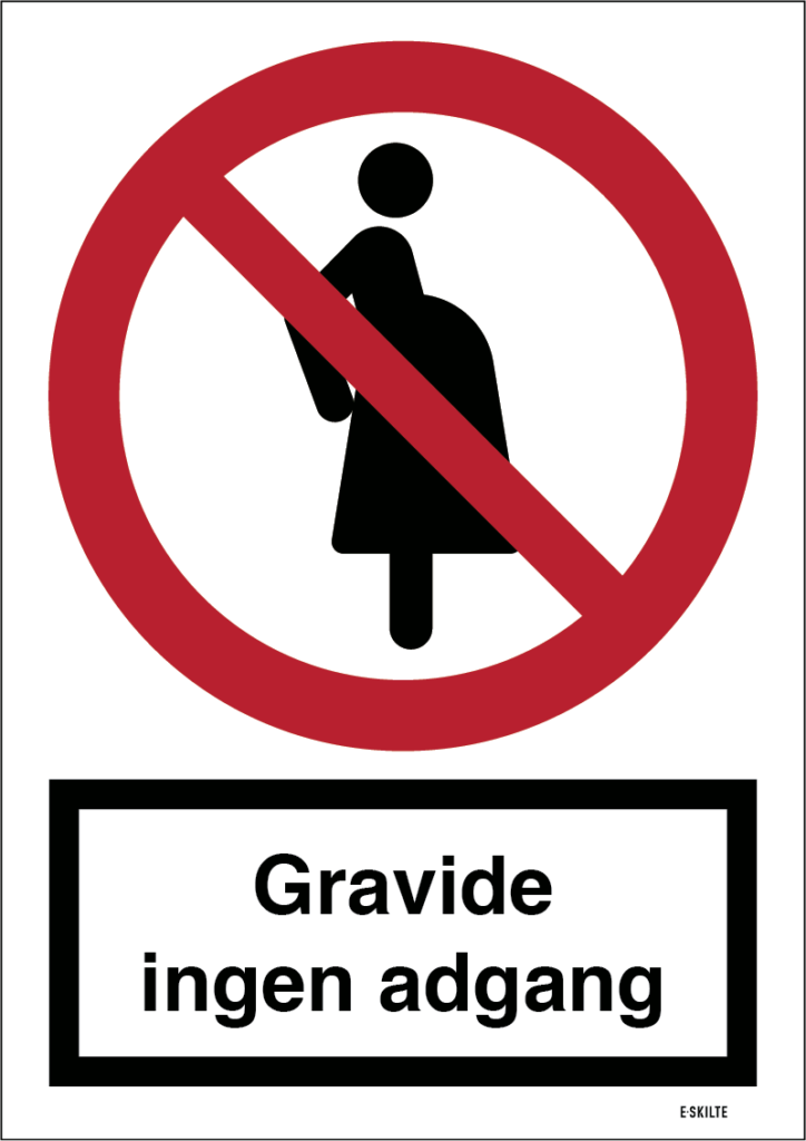 Gravide ingen adgang skilt • E-skilte