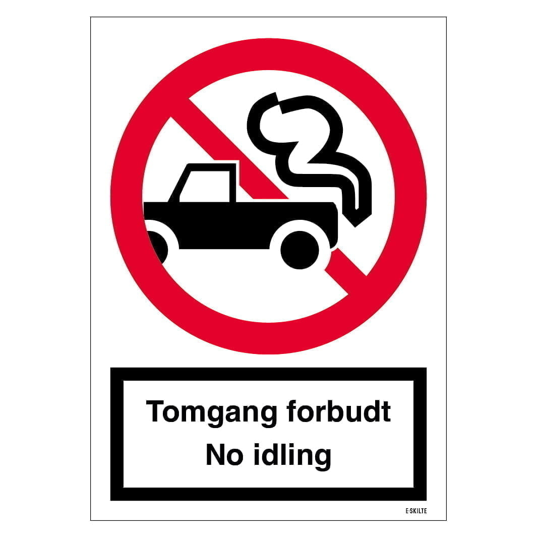 Tomgang forbudt da/eng Forbudsskilt - E-skilte