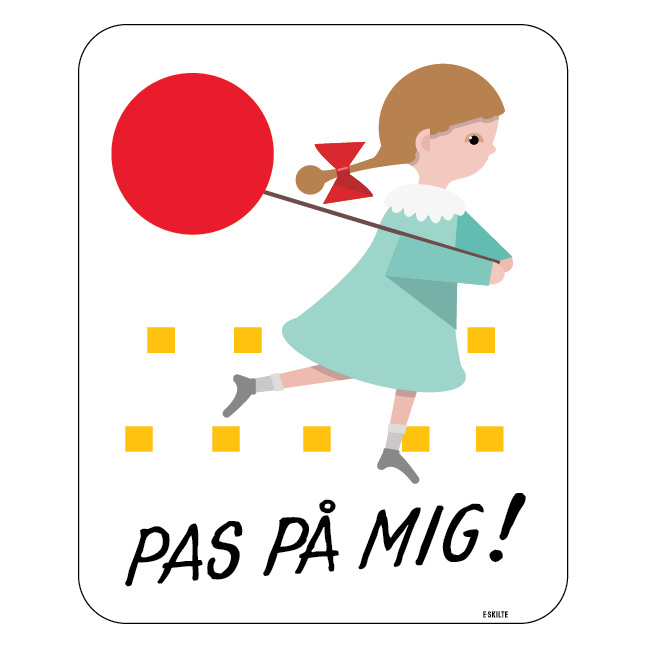 Pas på mig! Legende børn modern retro skilt - E-skilte