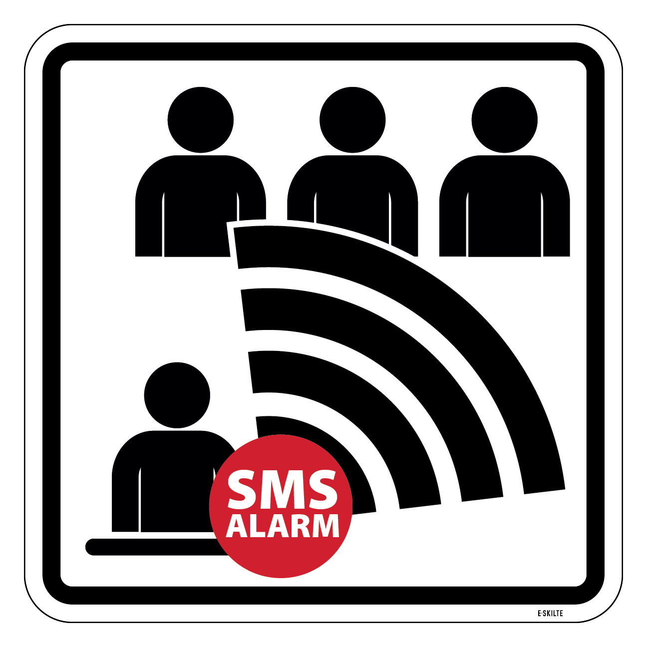 SMS alarm piktogram skilt - E-skilte